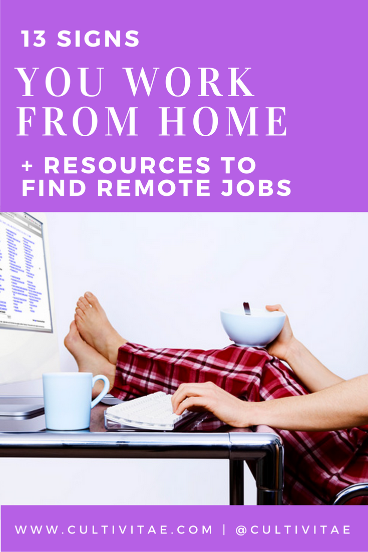 13 Signs You Work From Home